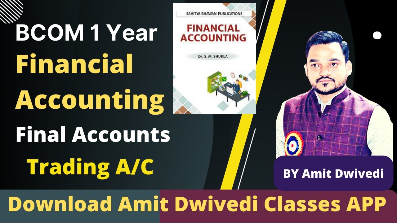 bcom 1 year financial accounting ! Trading Accounts #bcom - YouTube