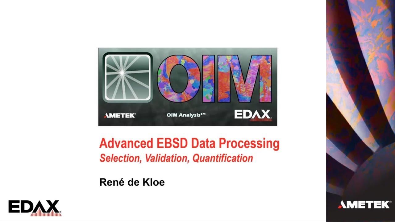 Advanced Ebsd Data Processing With Oim Analysis Data Selection Validation And Quantification