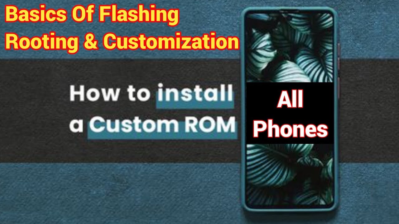 How to Flash / Install Cutom Rom On your Android | Complete Guide Step ...