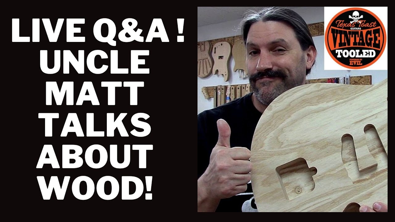 Live Q&A Uncle Matt Talks About Wood! - YouTube