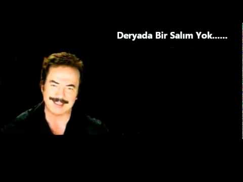 Deryada bir salım yok............