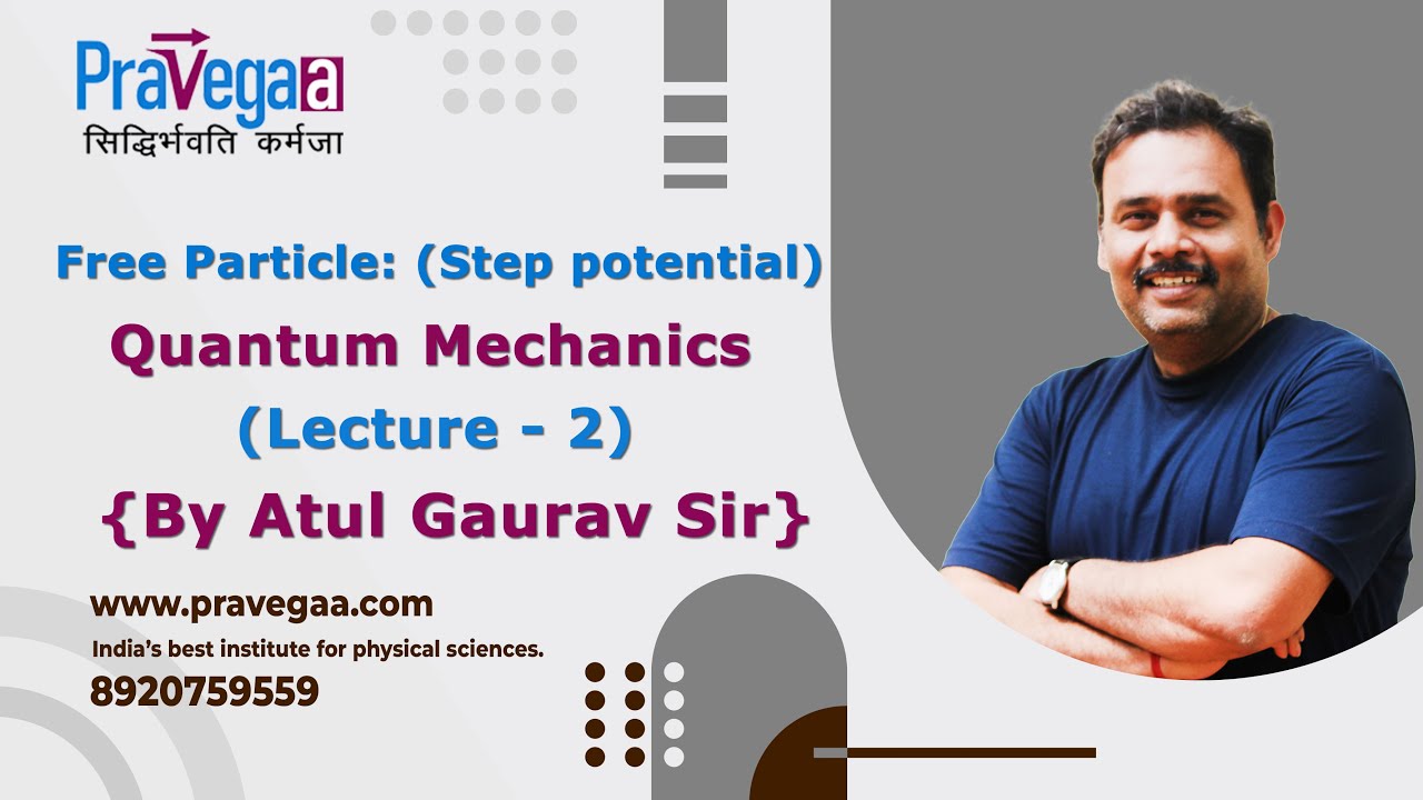 Free Particle [Step Potential]: Quantum Mechanics Lecture 2 - YouTube