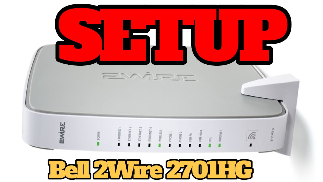 How To SETUP Bell 2Wire 2701HG Modem Router In 1 Minute YouTube