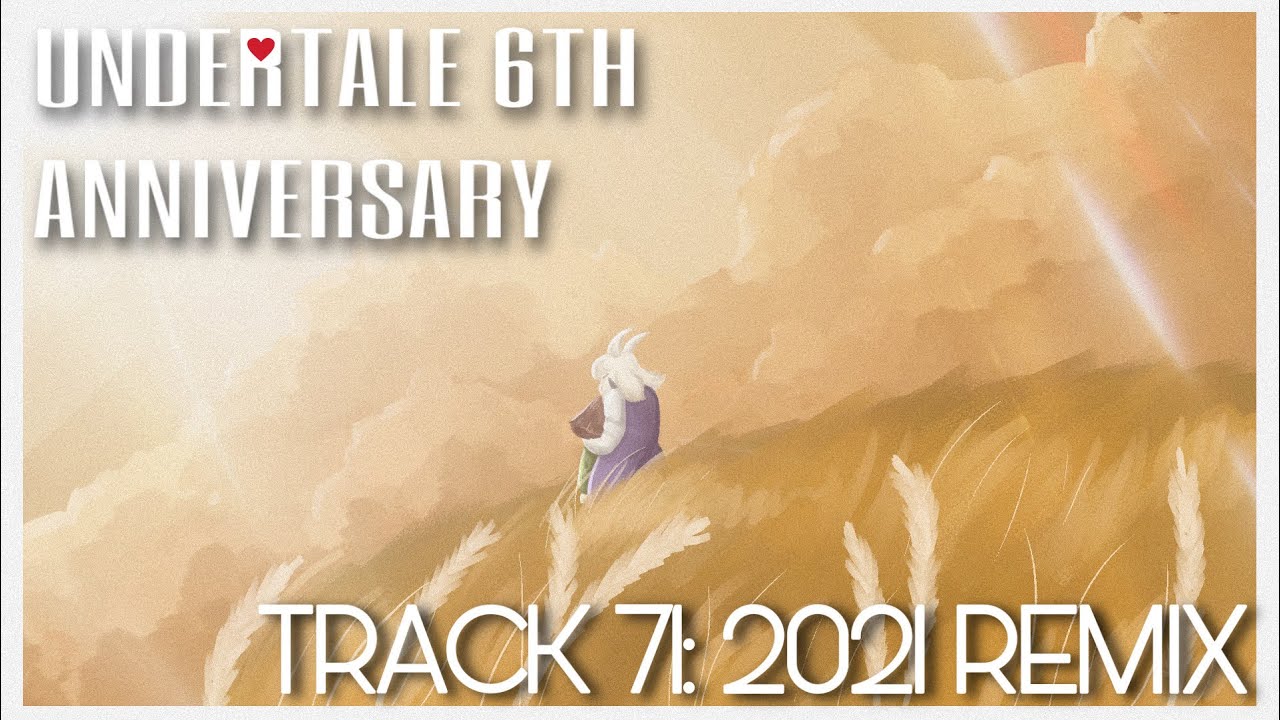 UnderTale OST: 71 - “UnderTale” [6TH ANNIVERSARY COVER] 2021 Remake ...