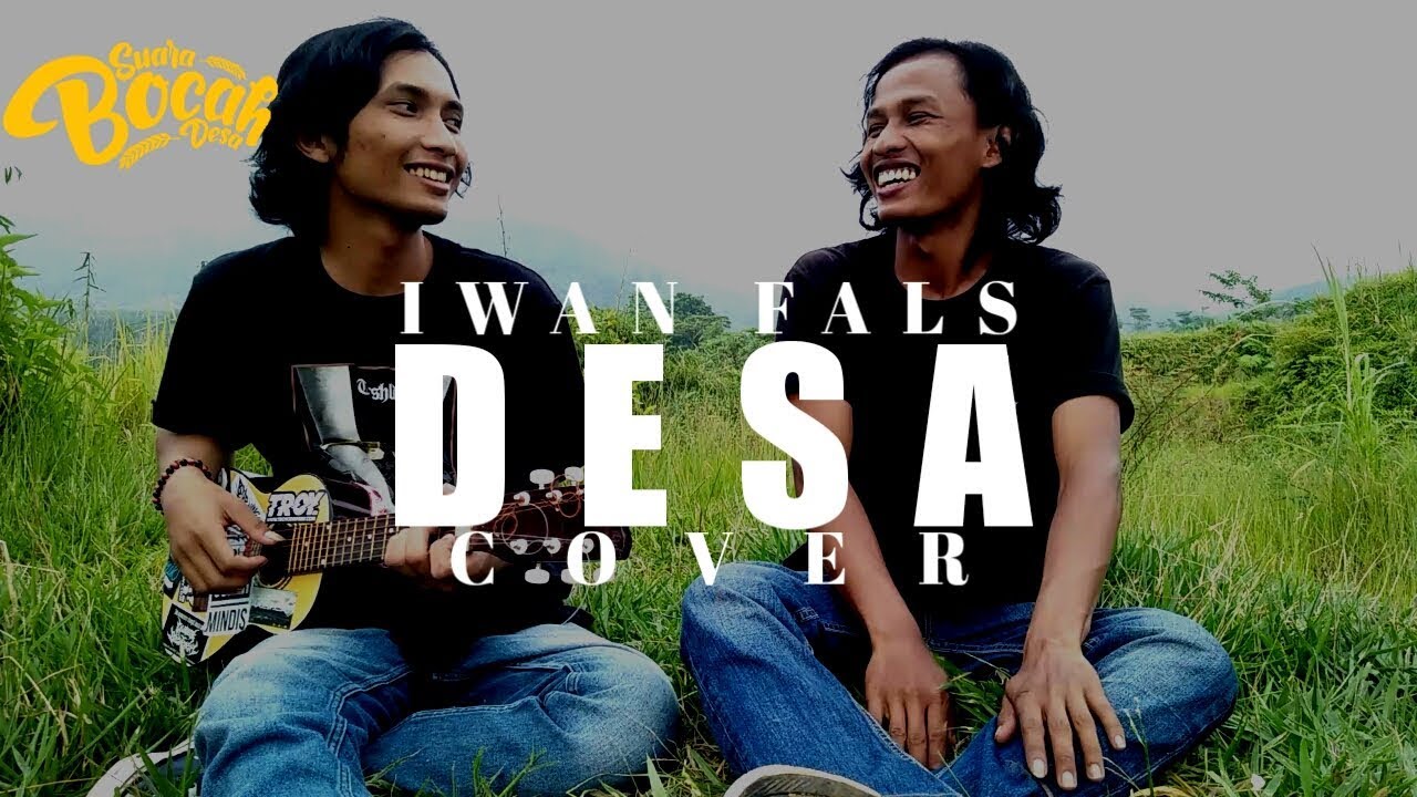 Iwan fals - Desa (Cover) by Sura Bocah Desa - YouTube