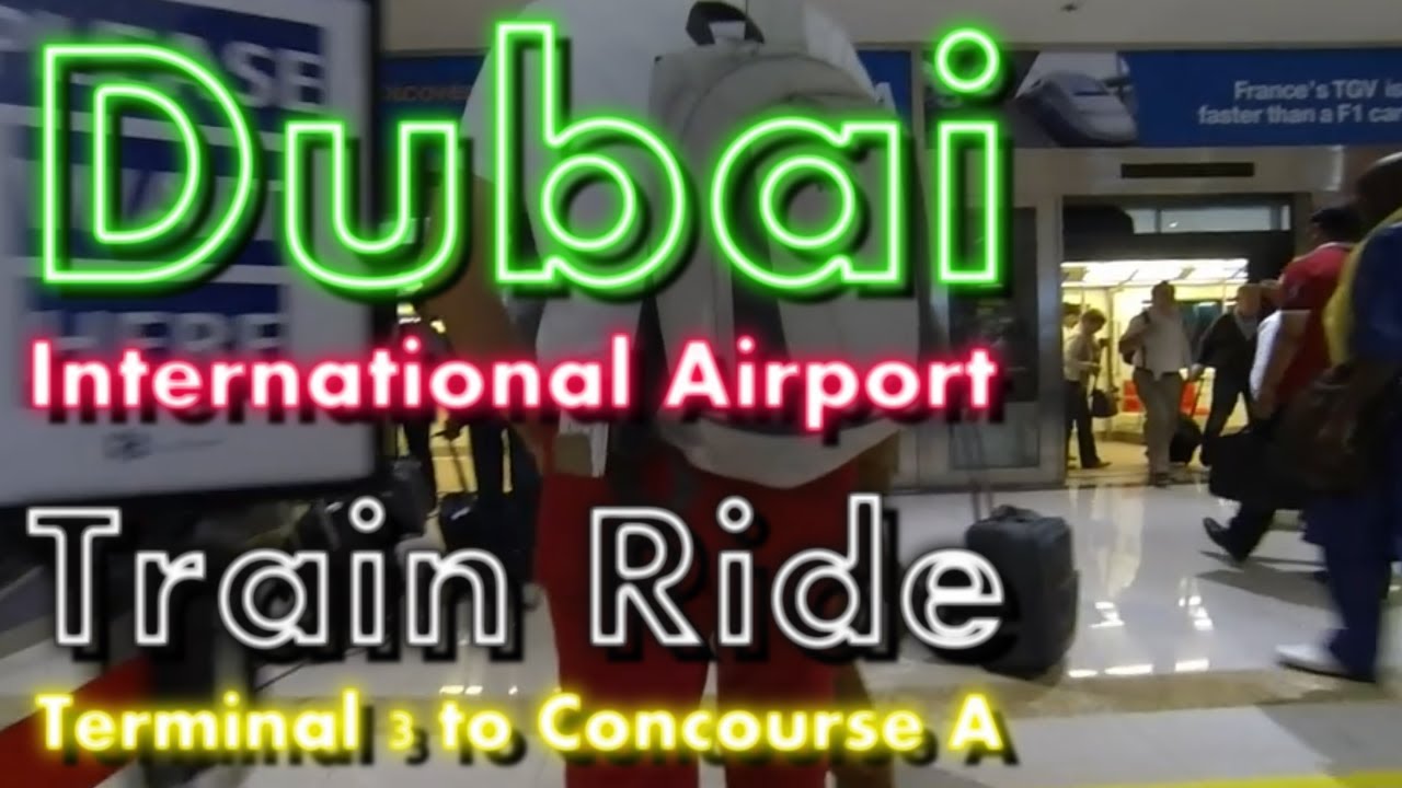 GoPro | Dubai International Airport | Terminal 3 Train Ride to ...