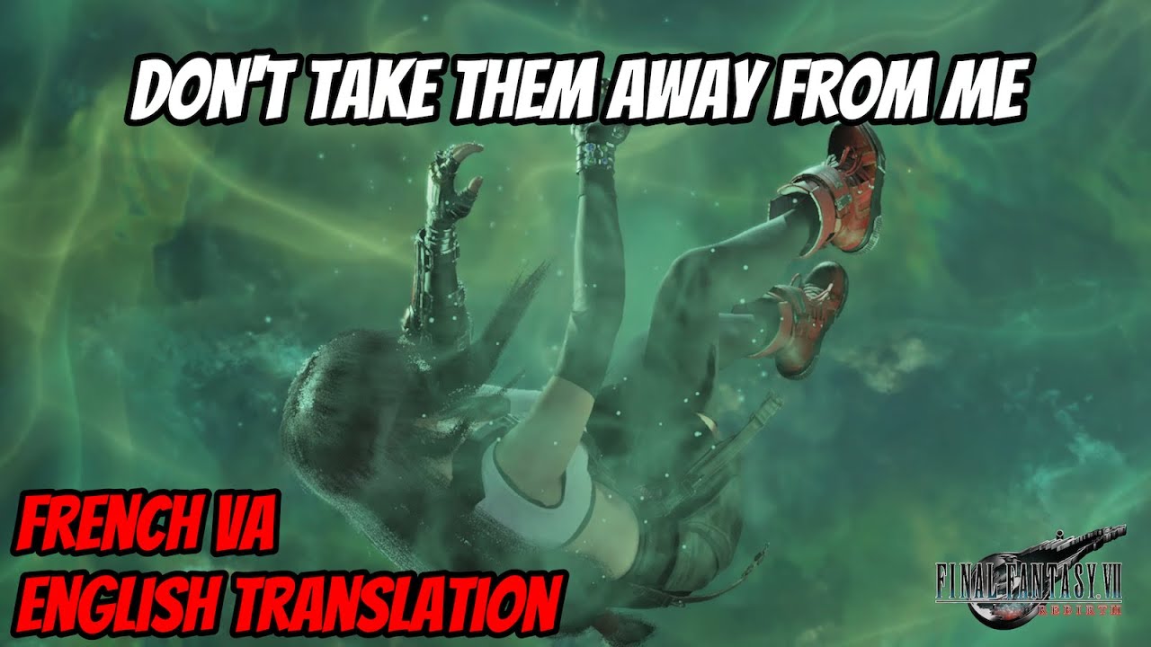 Tifa lifestream scene different meaning French VA Literal English ...