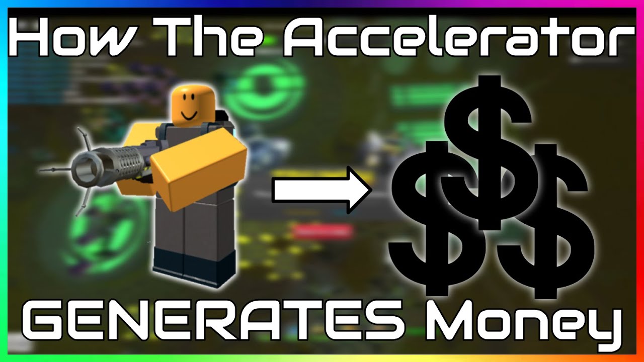How the Accelerator GENERATES Money in TDS! | TDS (Roblox) - YouTube
