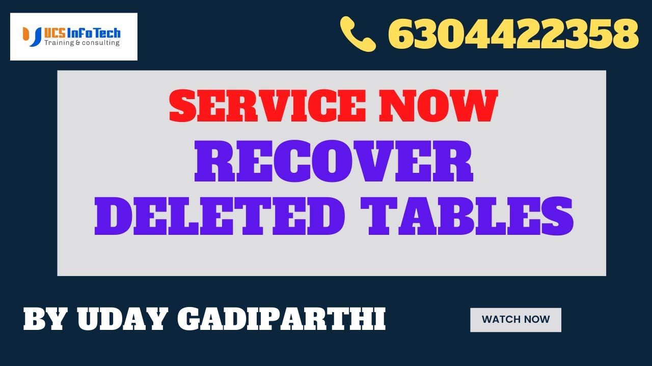 Recover The Deleted Tables In ServiceNow Explained In Detail By Uday recover-the-deleted-tables-in-servicenow-explained-in-detail-by-uday