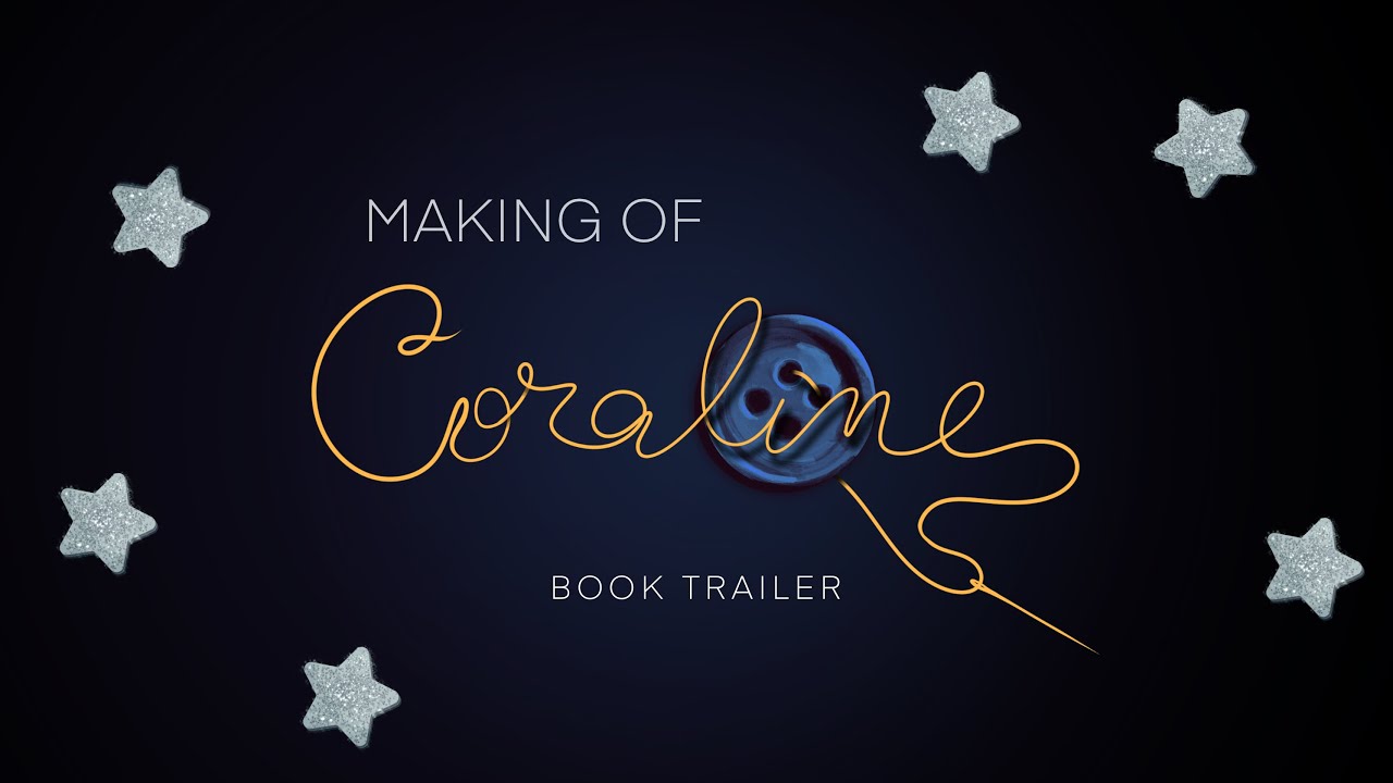 Making Of Coraline BOOK TRAILER - YouTube