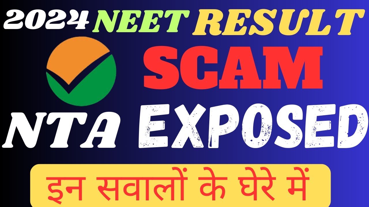 NTA सवालों के घेरे में | NEET 2024 Result Big Scam | Alert ! - YouTube