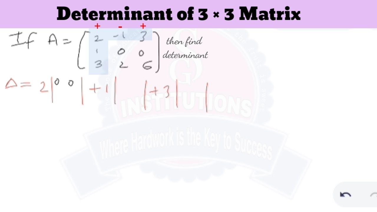 Non Singular Matrix || Determinant of 3 × 3 matrix - YouTube