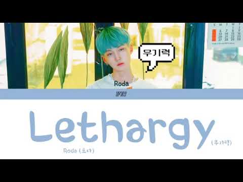 M.O.N.T Roda (로다) - Lethargy (무기력) (Color Coded Lyrics Eng-Rom-Han-가사)