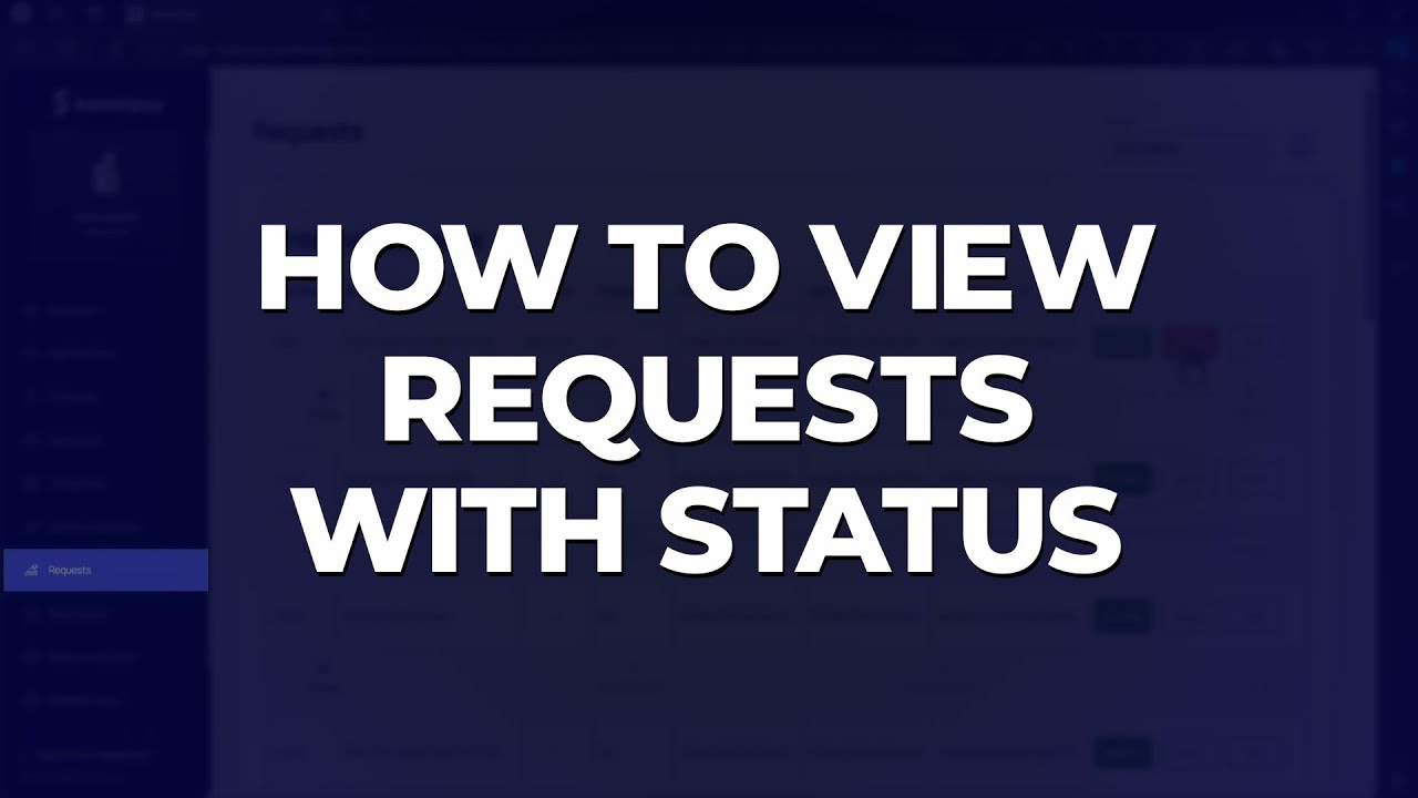 How to View Requests with Status - YouTube