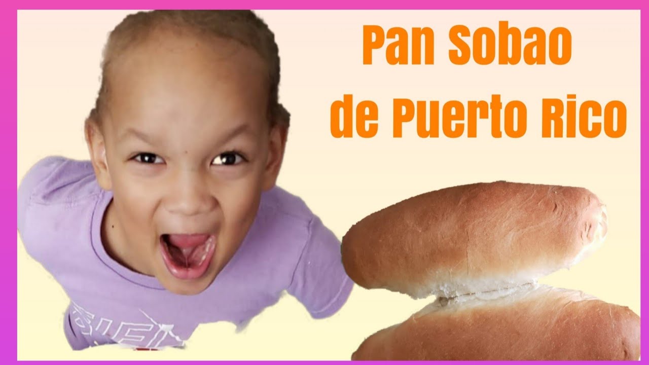 Pan Sobao de Puerto Rico con sabor a mantequilla - YouTube