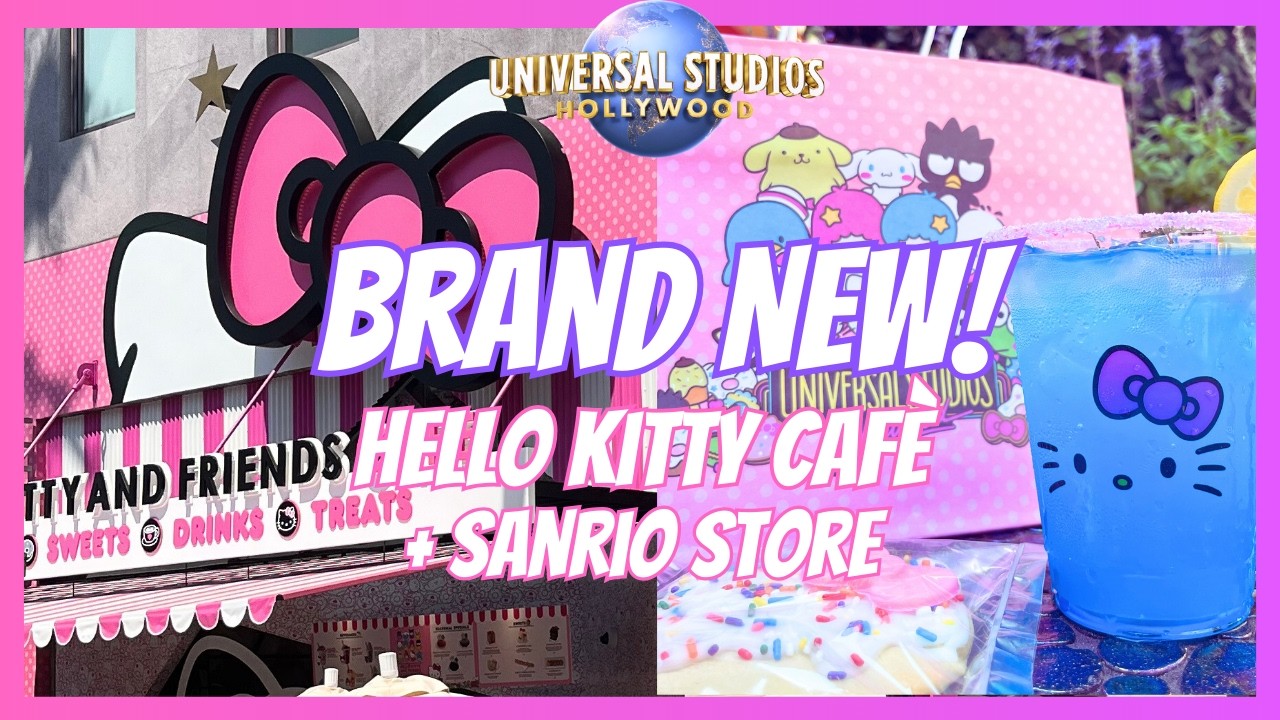NEW Hello Kitty Cafe and Sanrio Store at Universal Studios Hollywood ...