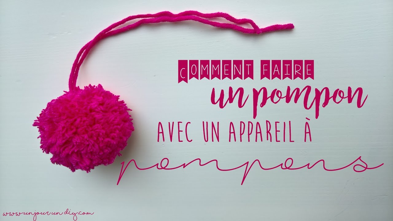 [LES TUTOS DE LOULOU #1] Comment fabriquer un pompon avec un appareil à ...