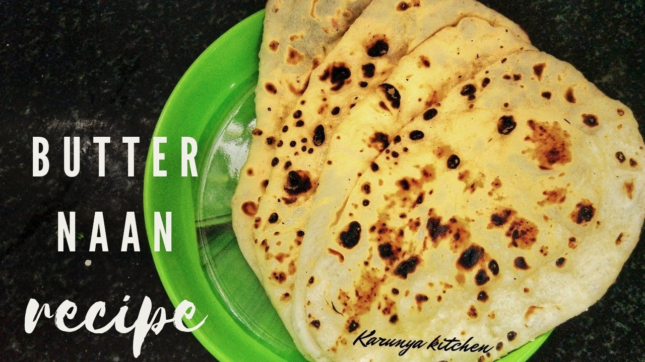 Butter Naan | Restaurant style Butter Naan on Tawa | Karunya Kitchen ...