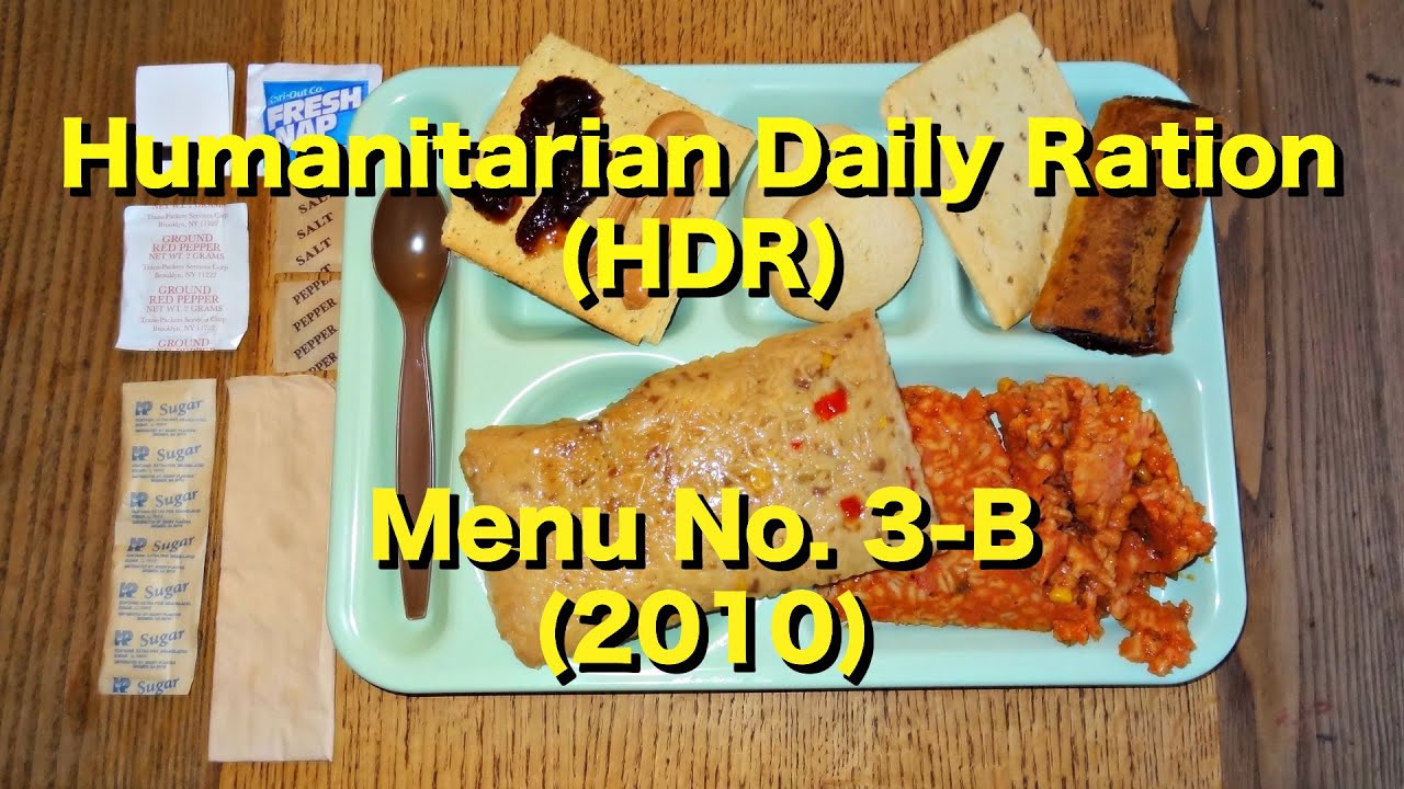 MRE Review: Humanitarian Daily Ration (HDR) Menu 3-B (2010) - YouTube
