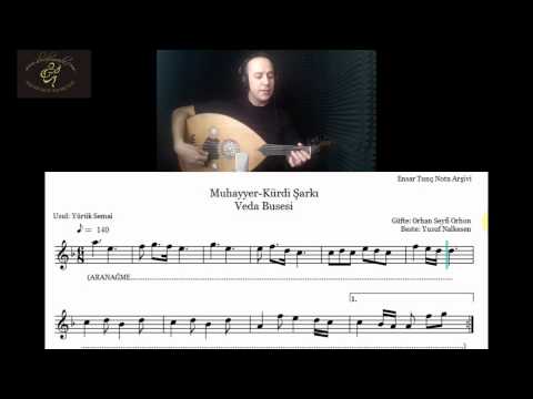 Ud Dersleri-Veda Busesi-Ensar Tunç