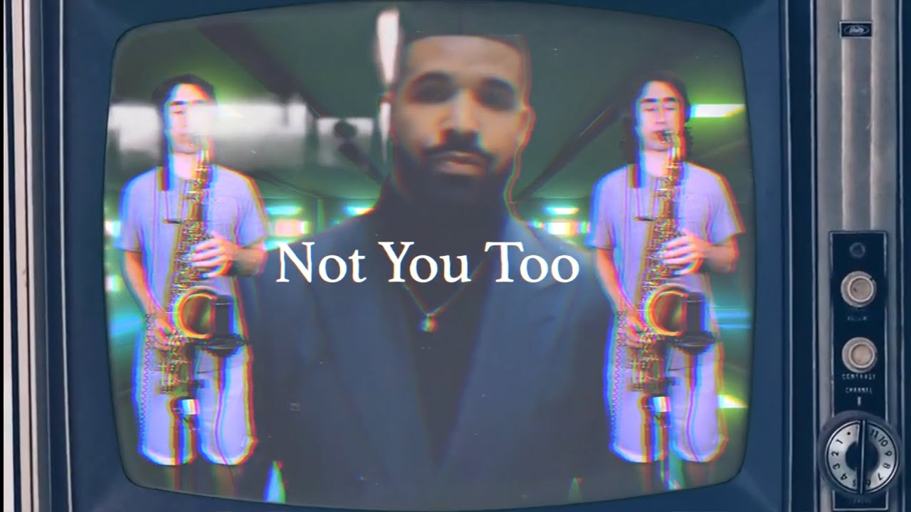 Drake - Not You Too - Saxophone cover - #malletSTATION jam - YouTube