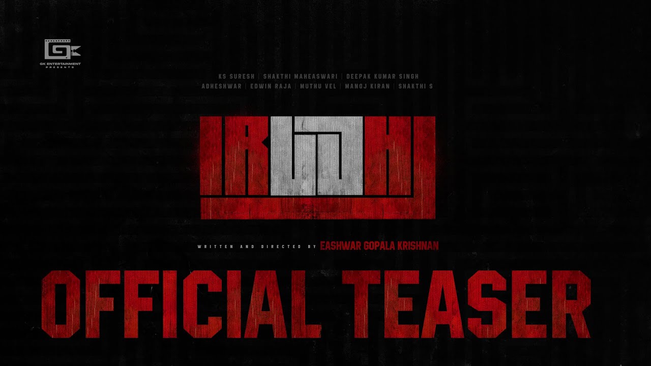 Irudhi - Official Teaser | Eashwar Gopala Krishnan | Yohaan Manu | GK ...