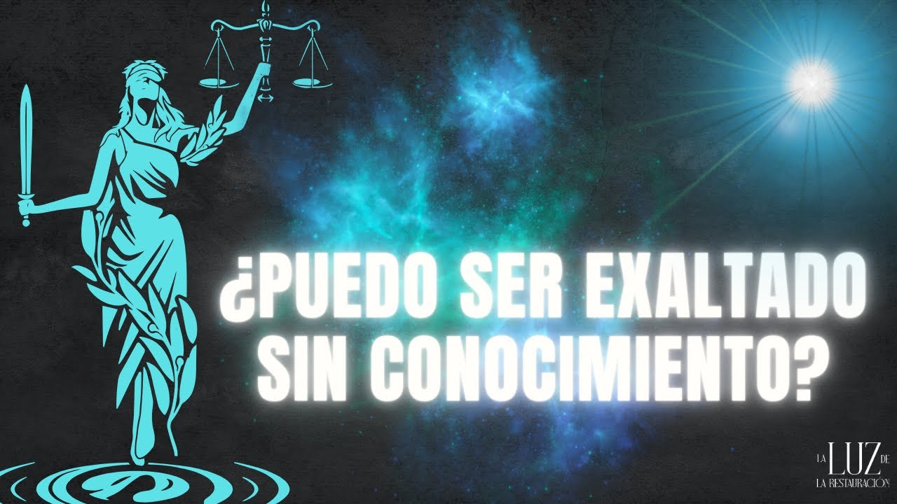 Es imposible que el hombre se salve en la ignorancia| ¿Puedo ser ...
