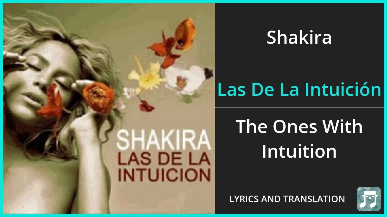 Shakira - Las De La Intuición Lyrics English Translation - Spanish and ...