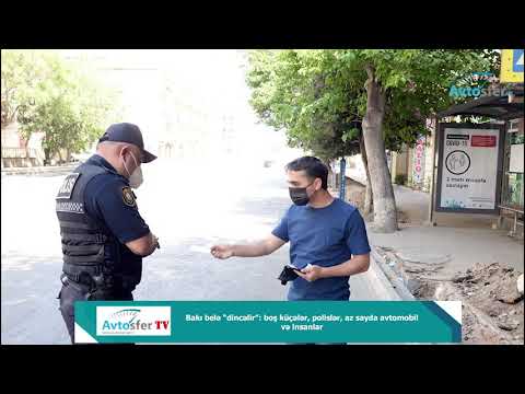 Bakı belə “dincəlir”: boş küçələr, polislər, az sayda avtomobil və insanlar