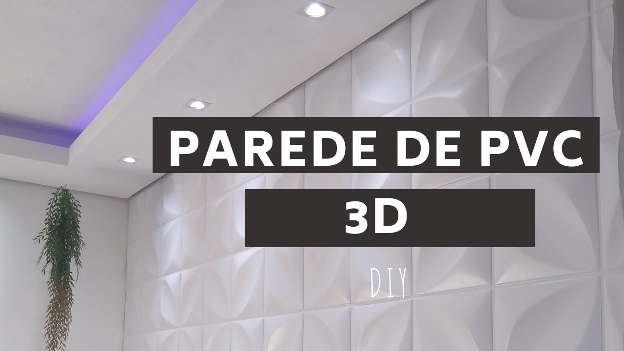COLOCAMOS PLACAS DE PVC 3D #DIY - YouTube
