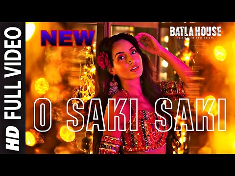 Full Song: 0 SAKI SAKI | Batla House | Nora Fatehi,Tanishk B,Neha K,Tulsi K, B Praak,Vishal-Shekhar