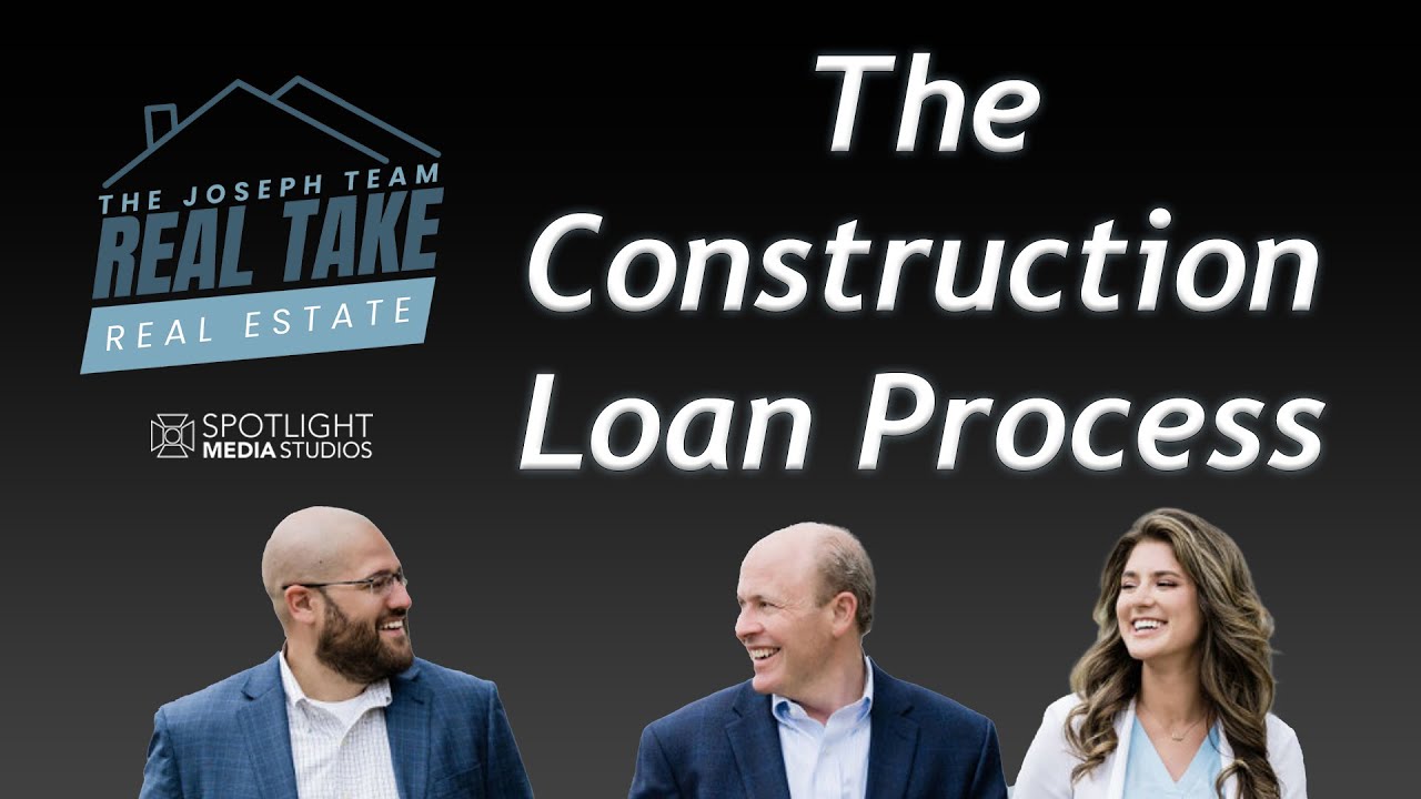 The Construction Loan Process - YouTube