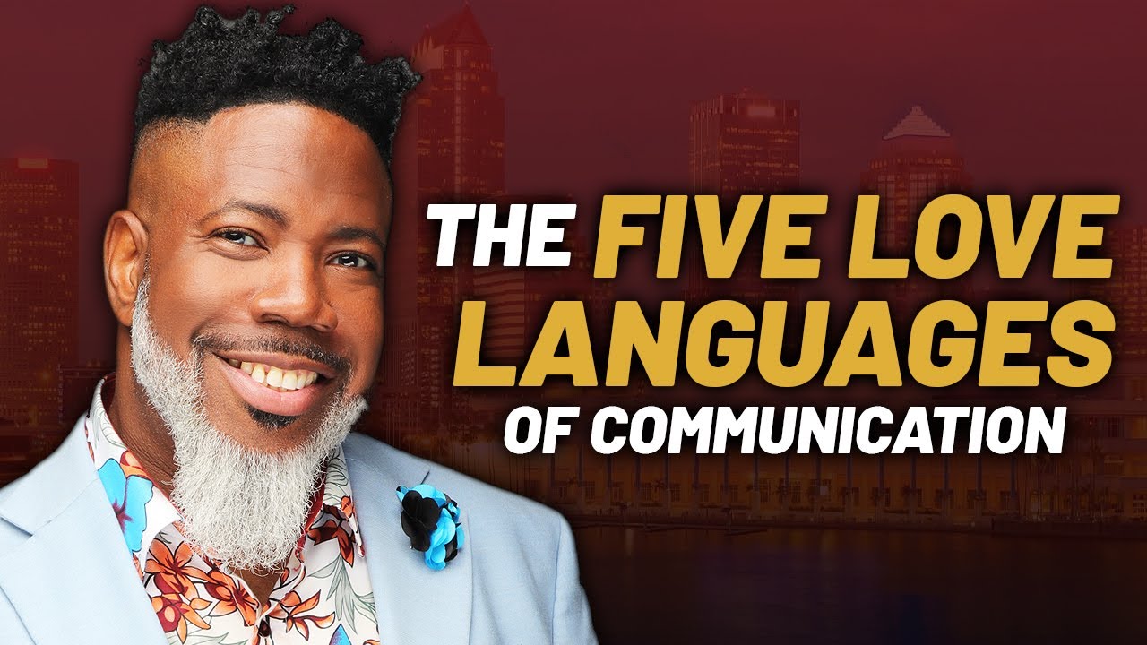 Understanding the 5 Love Languages in Communication - YouTube