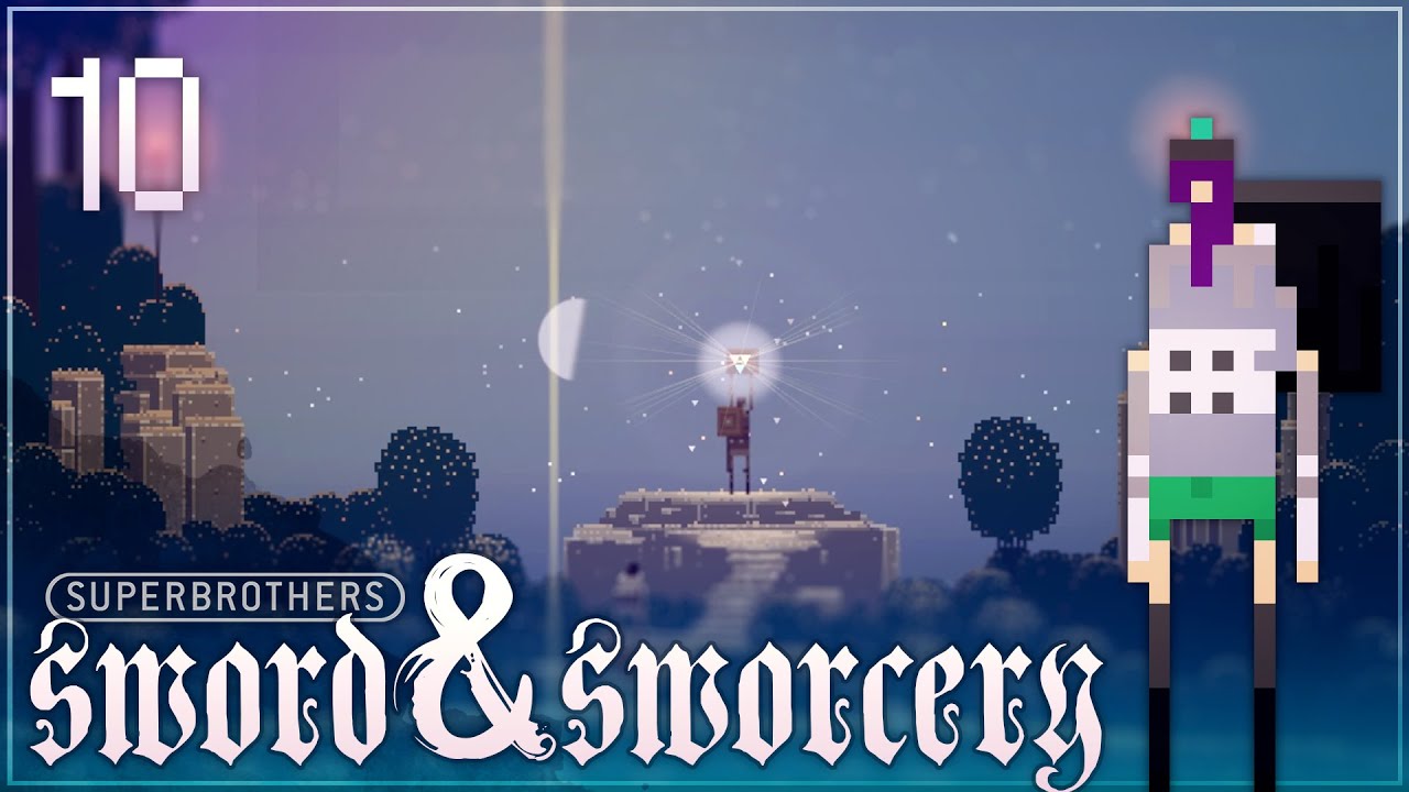 Let's Play Superbrothers: Sword & Sworcery EP10 // MINGI TAW (Finale ...