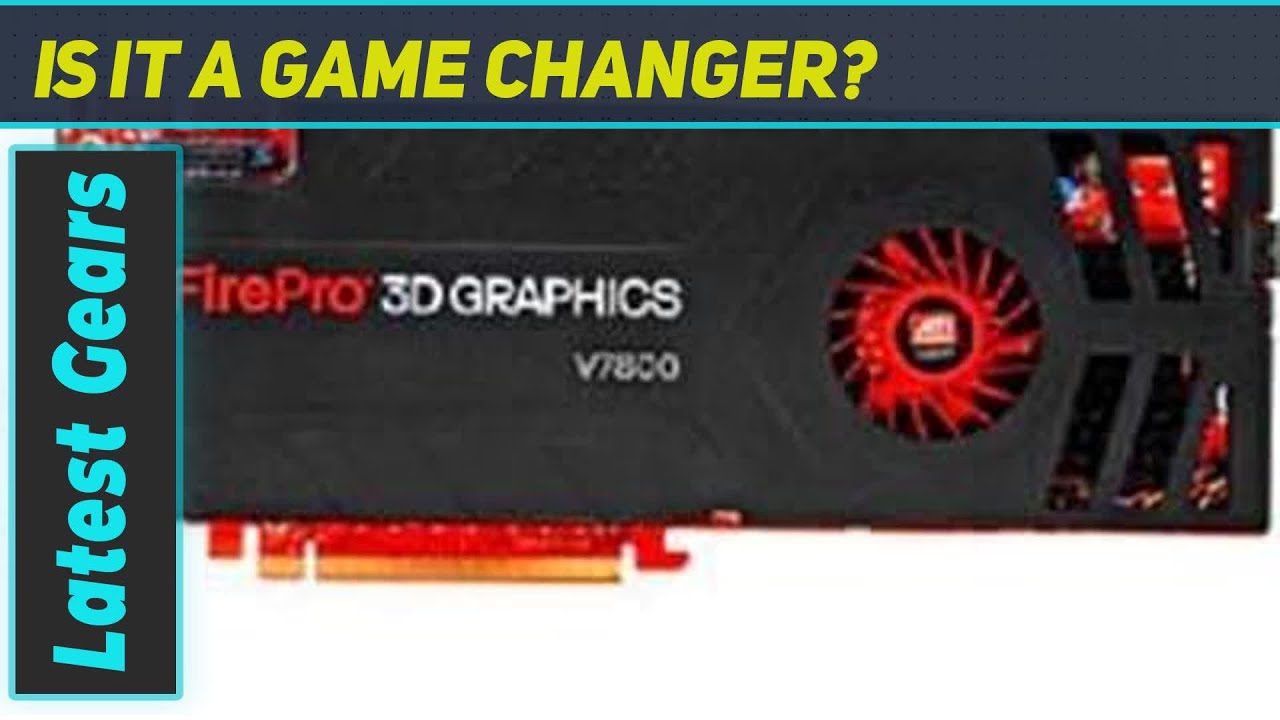 AMD/ATI FirePro V7800 2GB PCIe: Unleashing Potential for Workstation ...