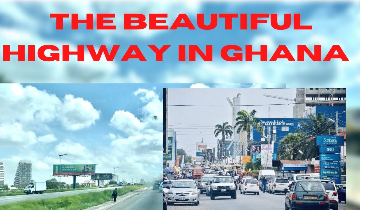 The Beautiful Highway In Ghana - Accra Street - YouTube