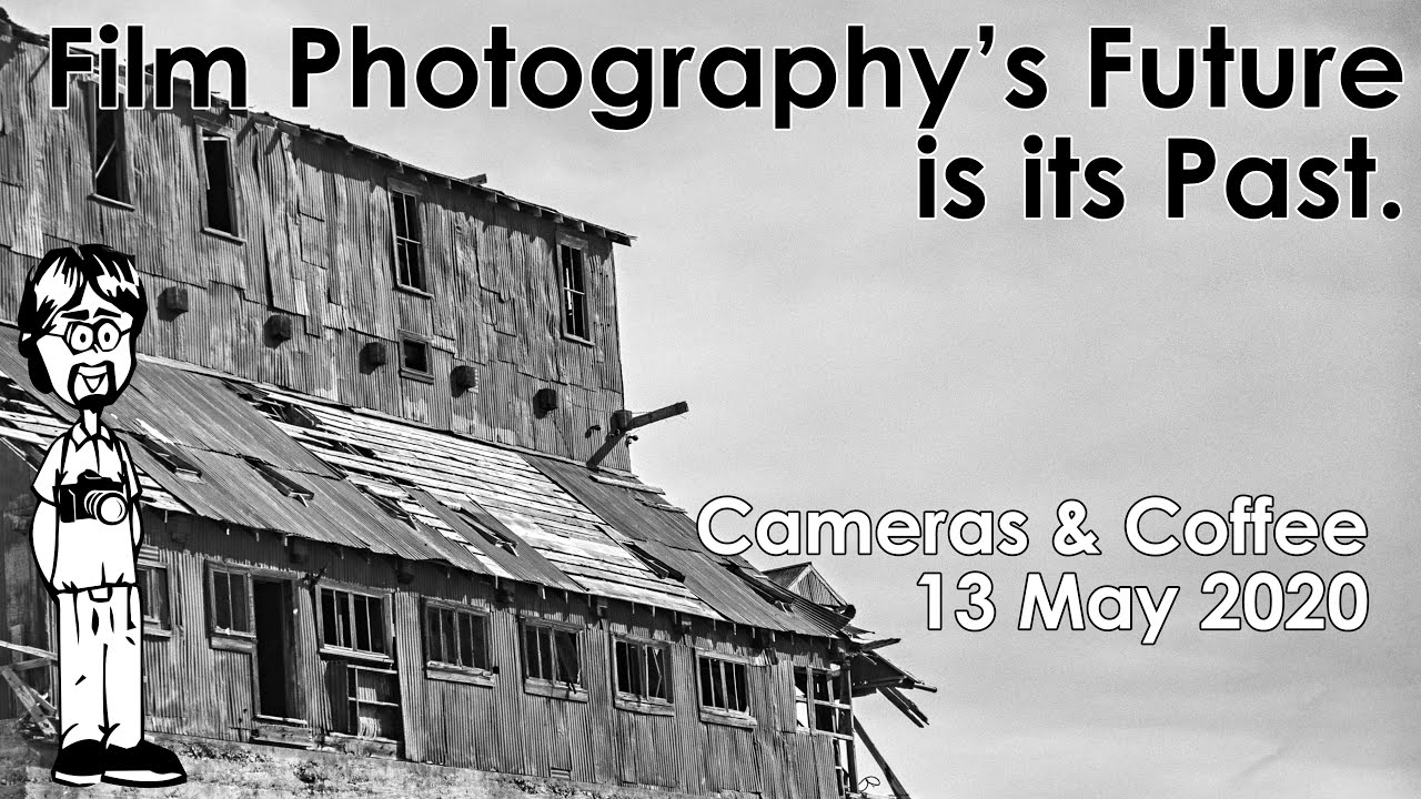 Film Photography's Future is its Past | Cameras and Coffee with David ...