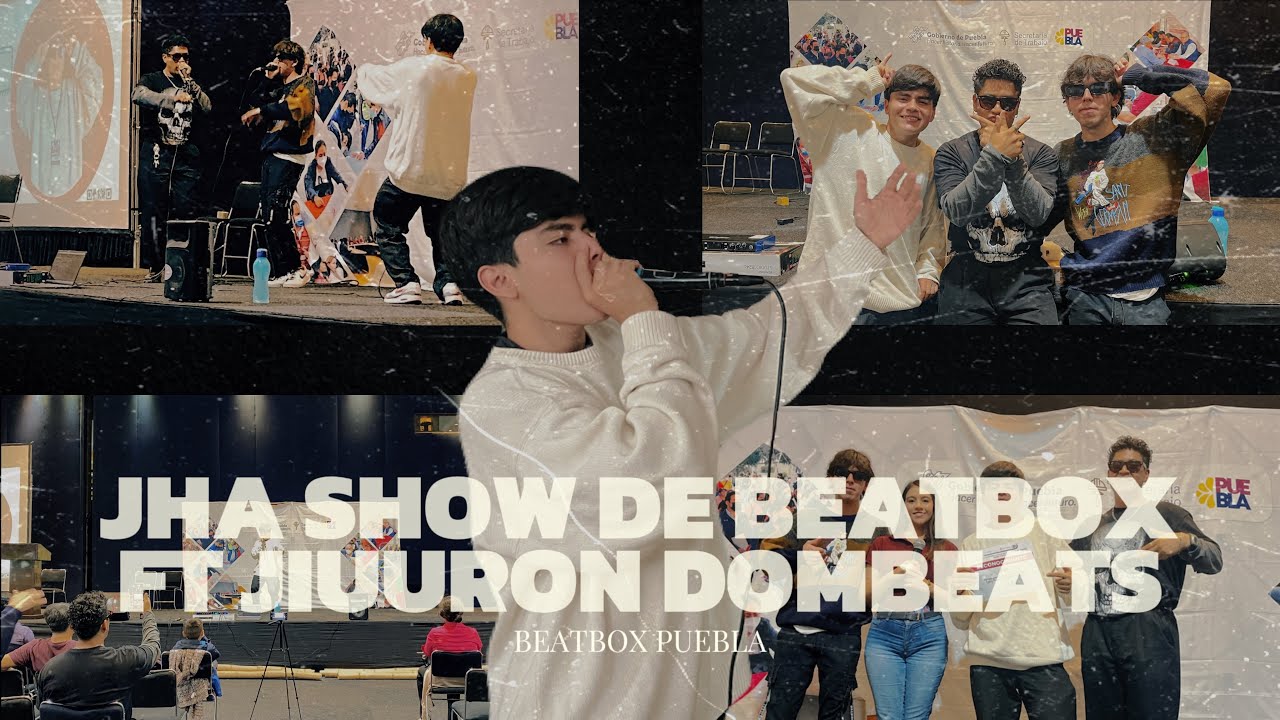 El Mejor Show de Beatbox by JHA ft Jiuuron Dombeats - YouTube