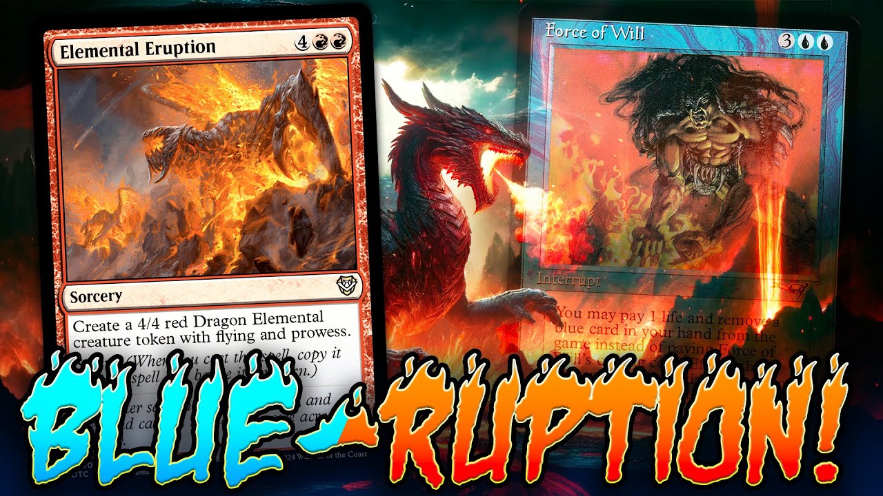 BLUE-RUPTION! Elemental Eruption + Force of Will — MTG Legacy Storm ...