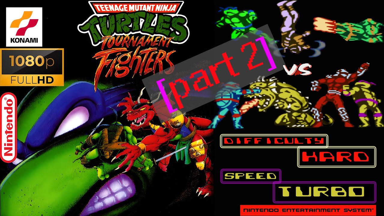 [2] TMNT - Tournament Fighters | VS CPU (Hard) Nintendo NES | 1080p HD ...