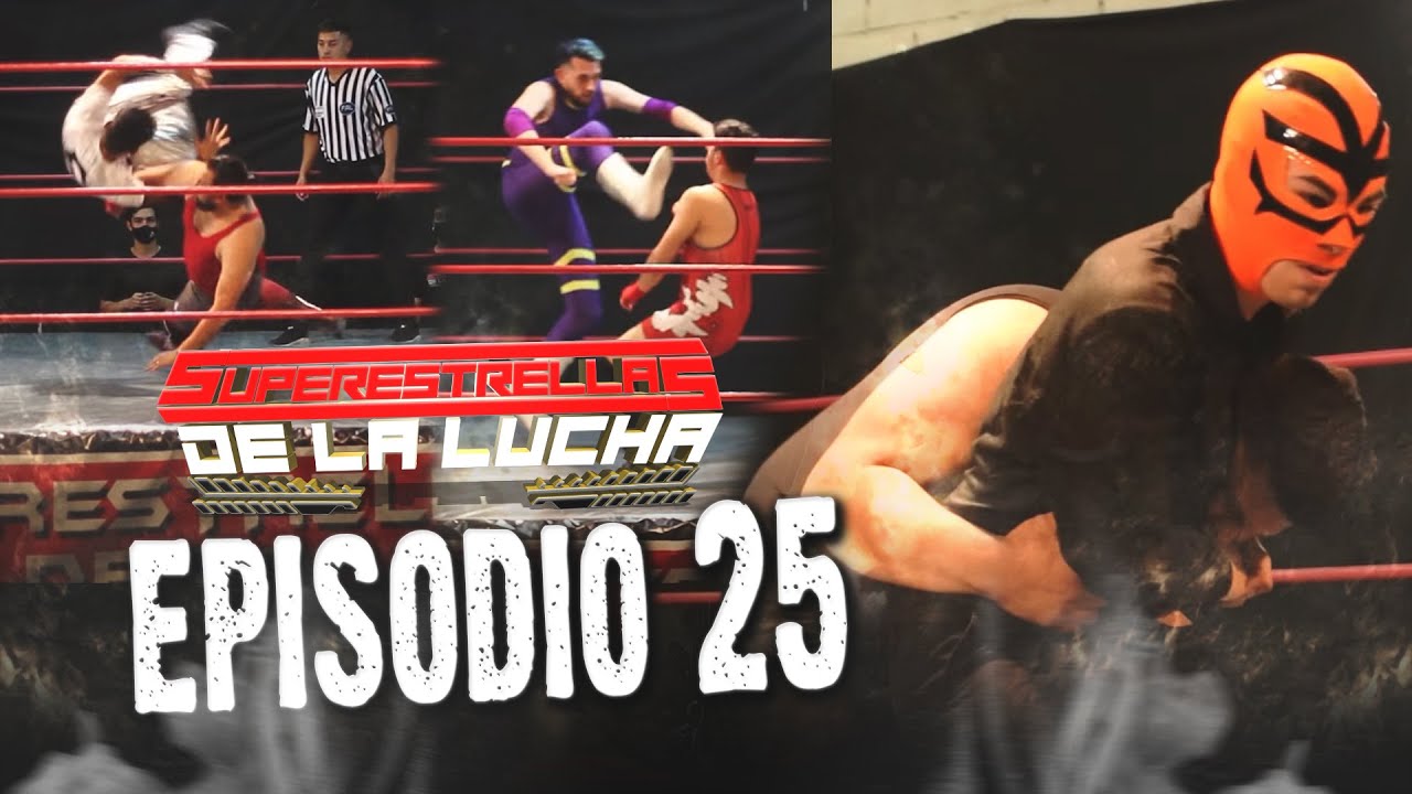 Superestrellas de la Lucha TV EP 25 - REVANCHA Y VENGANZA - YouTube
