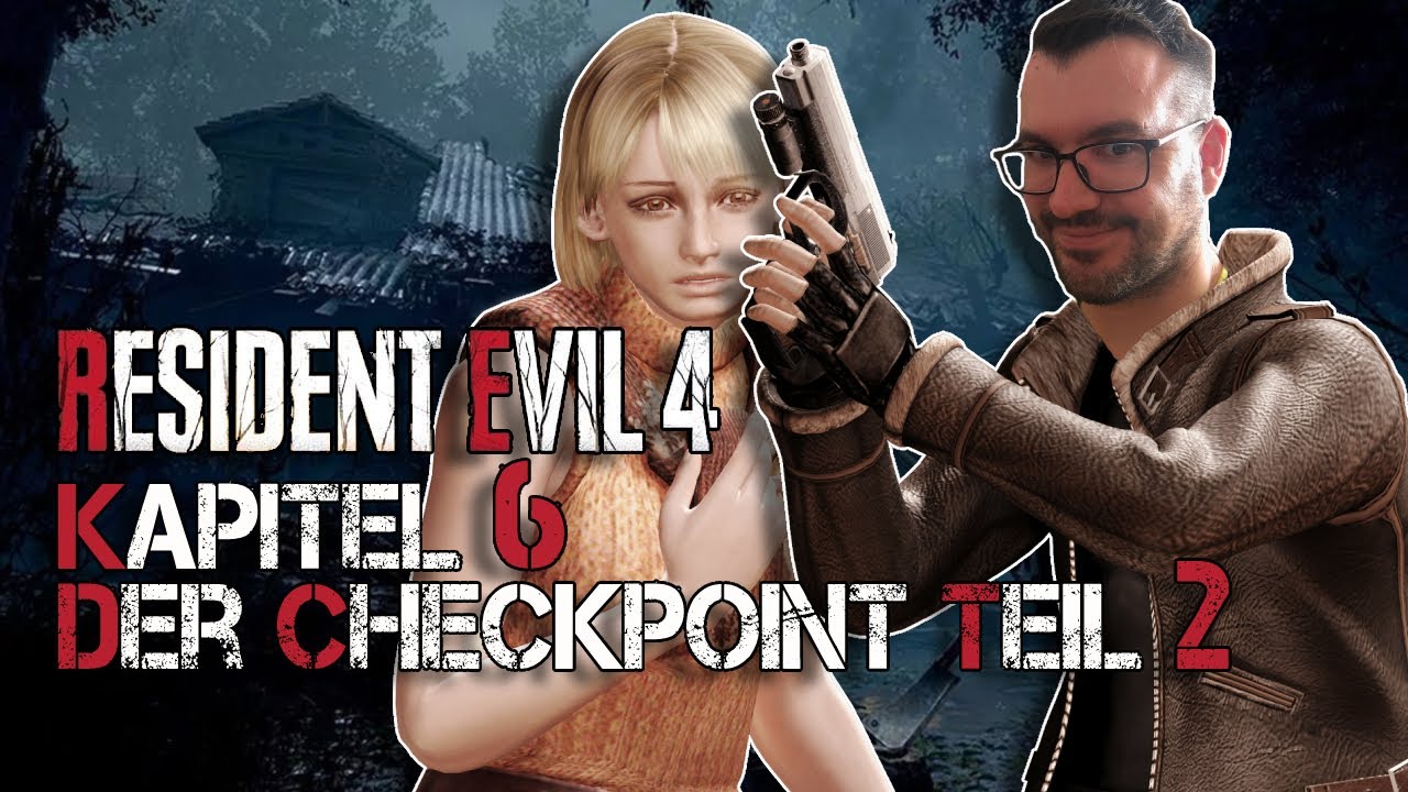 Resident Evil 4 Remake 18 Der Checkpoint Teil 2 - YouTube