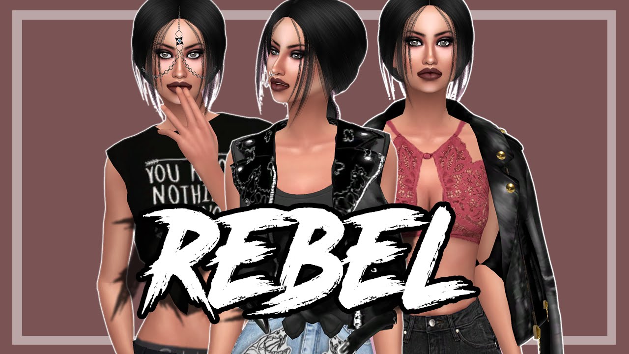Sims 4: Create a Sim - Rebel (Feat. EternitySims) - YouTube