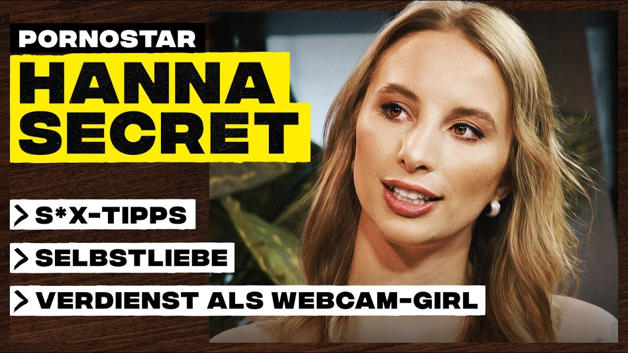 Pornostar Hanna Secret über S*X-Tipps, Selbstliebe und Verdienst als ...