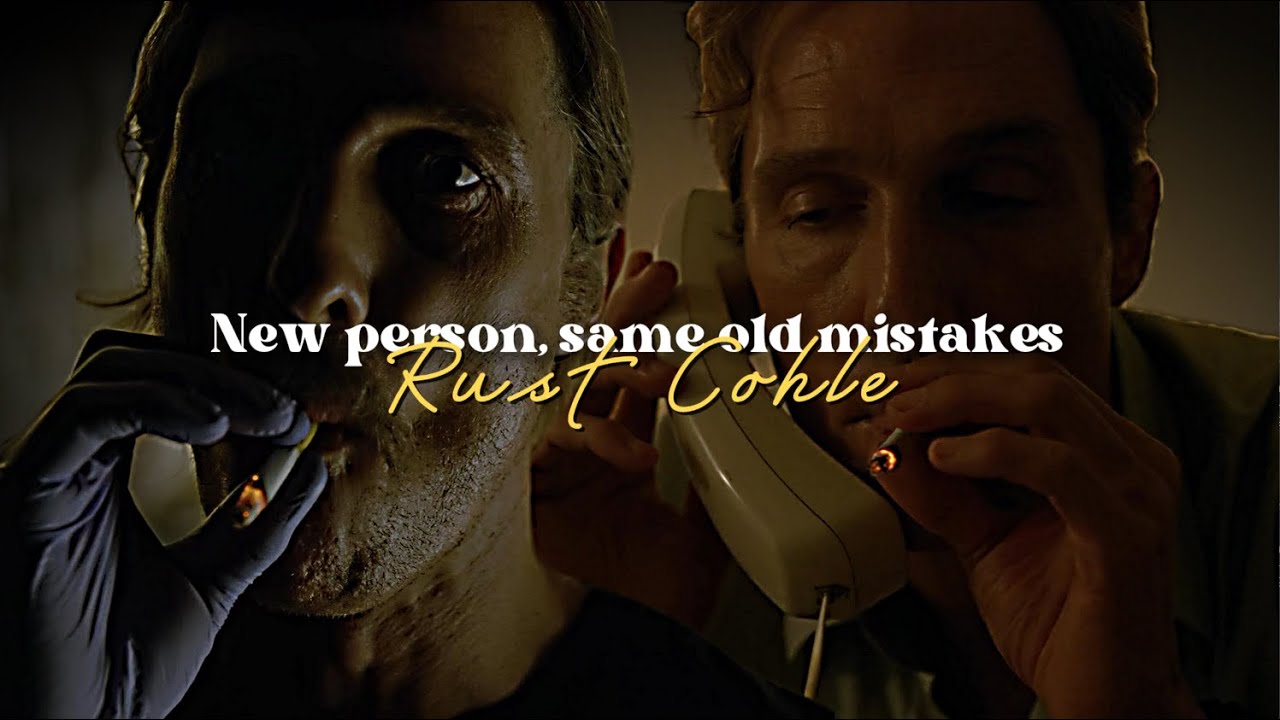 𝐍𝐞𝐰 𝐩𝐞𝐫𝐬𝐨𝐧, 𝐬𝐚𝐦𝐞 𝐨𝐥𝐝 𝐦𝐢𝐬𝐭𝐚𝐤𝐞𝐬 - 𝑅𝓊𝓈𝓉 𝒞𝑜𝒽𝓁𝑒 - YouTube