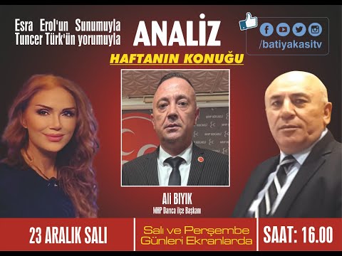 ESRA EROL VE TUNCER TÜRK İLE ANALİZ