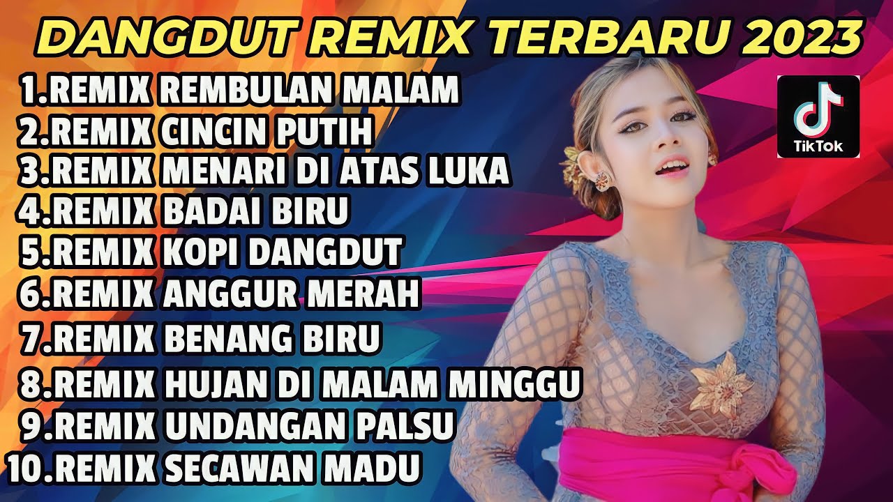 DANGDUT REMIX TERBARU 2023 JOGED ENAK | KUMPULAN LAGU DANGDUT POPULER ...