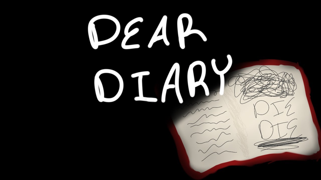Dear Diary (Creepypasta) - YouTube