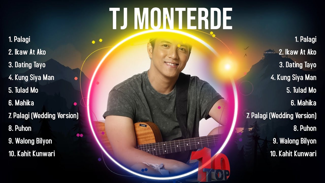 Top 10 songs Tj Monterde 2024 ~ Best Tj Monterde playlist 2024 - YouTube