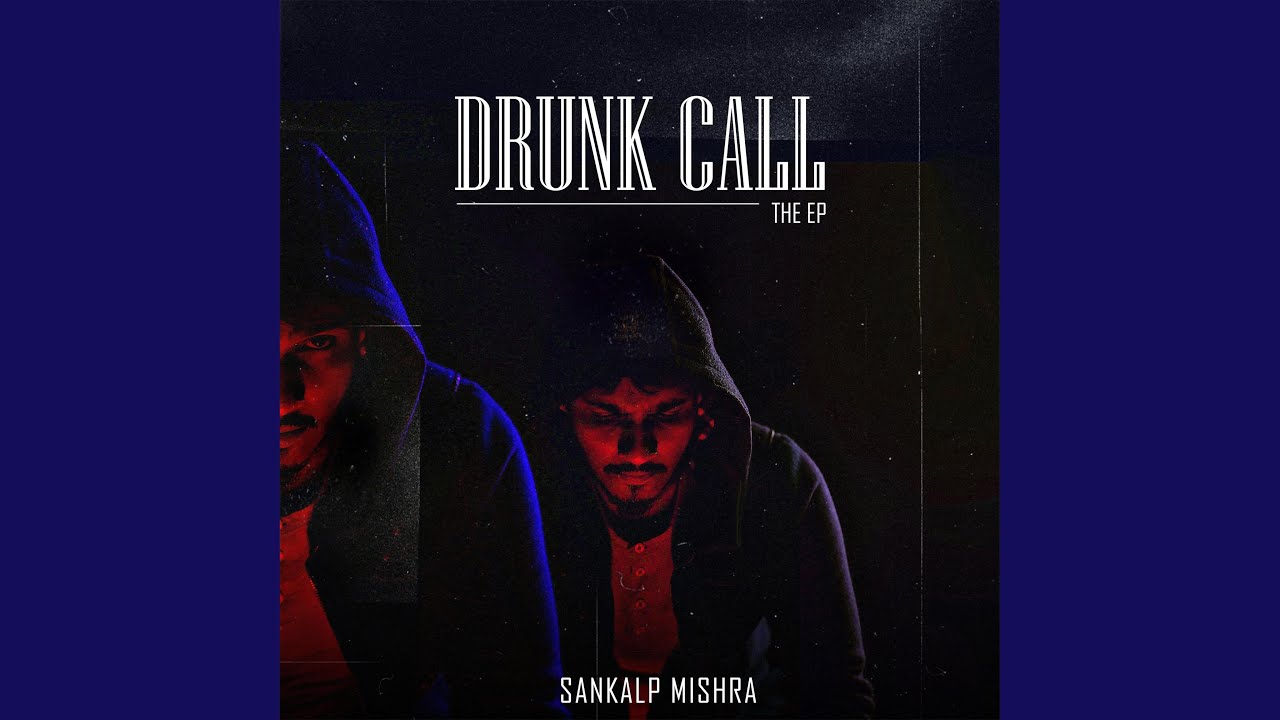 Drunk Call (Teaser) - YouTube